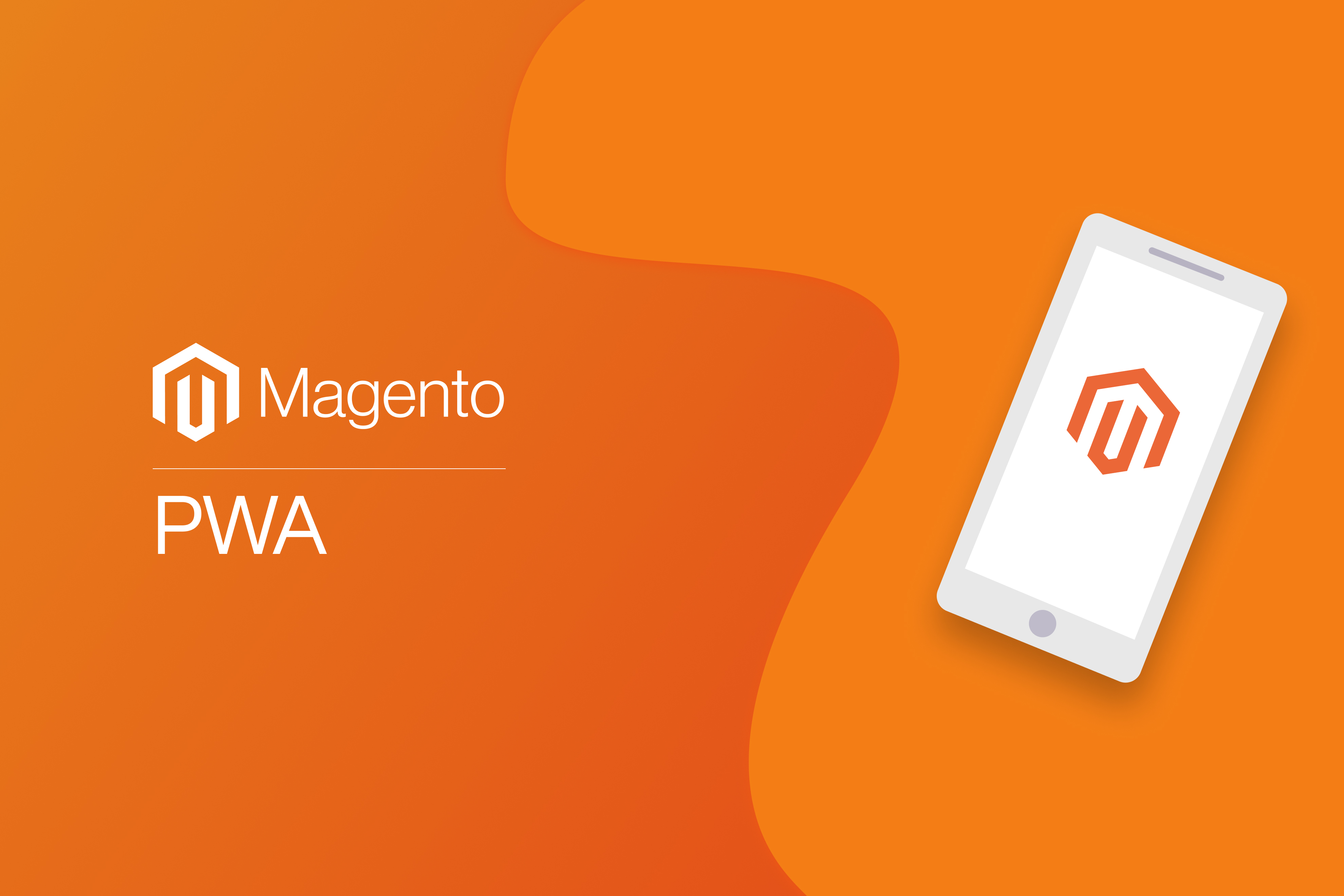 Magento Progressive Web Apps (PWA) Magento Progressive Web Apps (PWA)